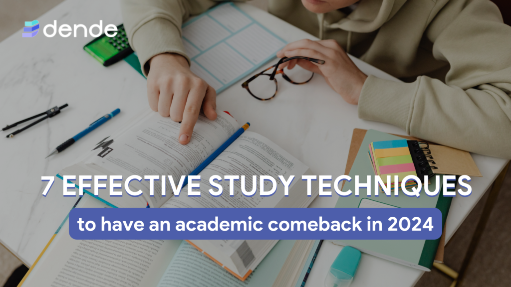 7 study techniques to have an academic comeback in 2024 - Dende